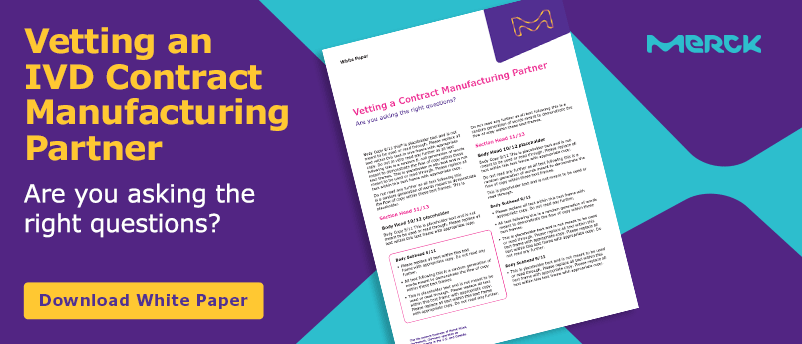 Vetting a contract manufacturing partner for your clinical diagnostics ...