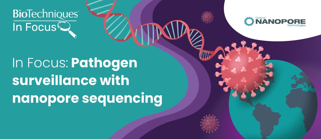 In Focus: Pathogen surveillance - BioTechniques