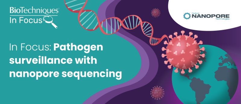 In Focus: Pathogen surveillance - BioTechniques